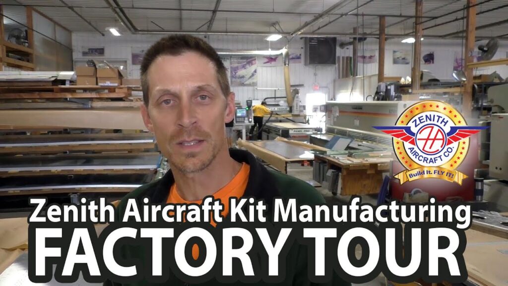 Visiting the Factory - Zenith Aircraft Company