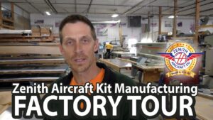 Visiting the Factory - Zenith Aircraft Company